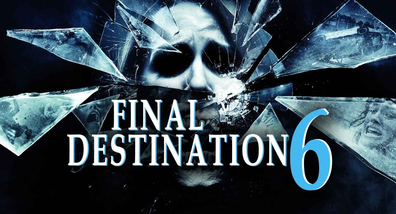 Final Destination 6: Bloodlines - Cast, Plot, and Characters Leaked ...